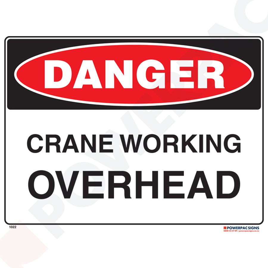 Danger Sign - Crane Working Overhead | Powerpac Group