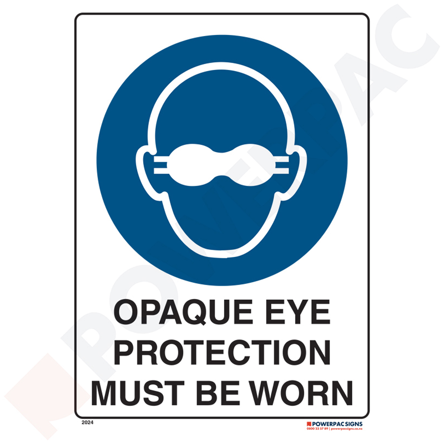 Mandatory Signs - Opaque Eye Protection Must be Worn | Powerpac Group