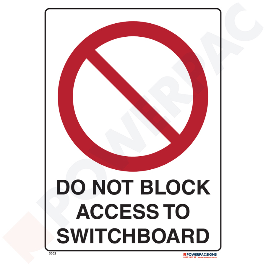 Prohibiting Signs - Do Not Block Access to Switchboard | Powerpac Group