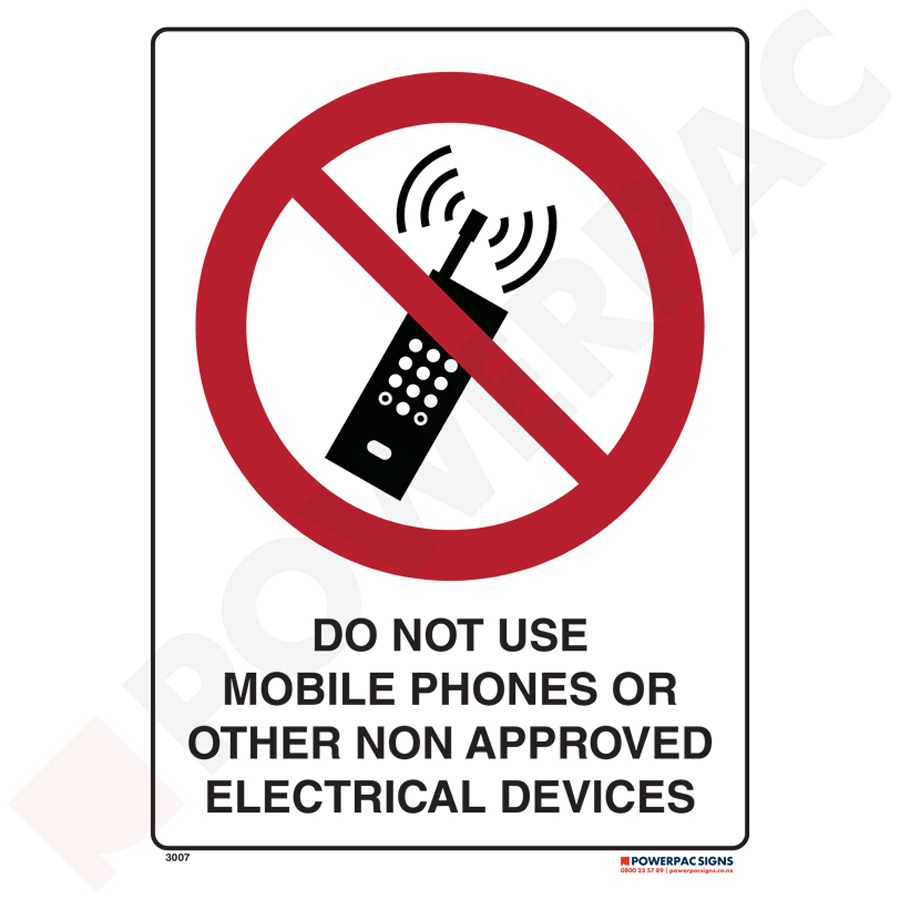 Prohibiting Signs - Do Not Use Mobile Phones or Other Non Approved ...