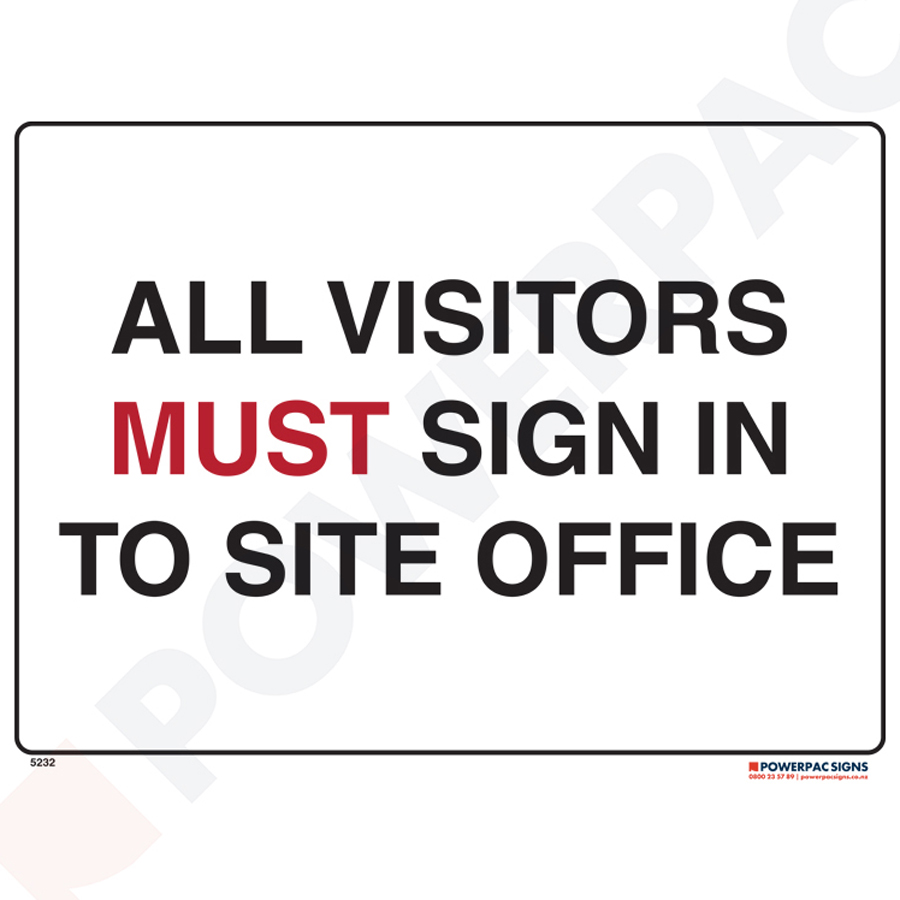 Restricted Area Signs - All Visitors Must Sign In To Site Office | Powerpac Group
