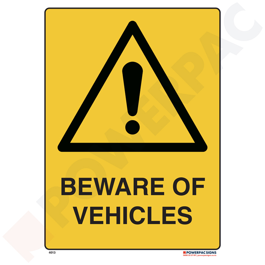 Warning Signs - Beware of Vehicles | Powerpac Group