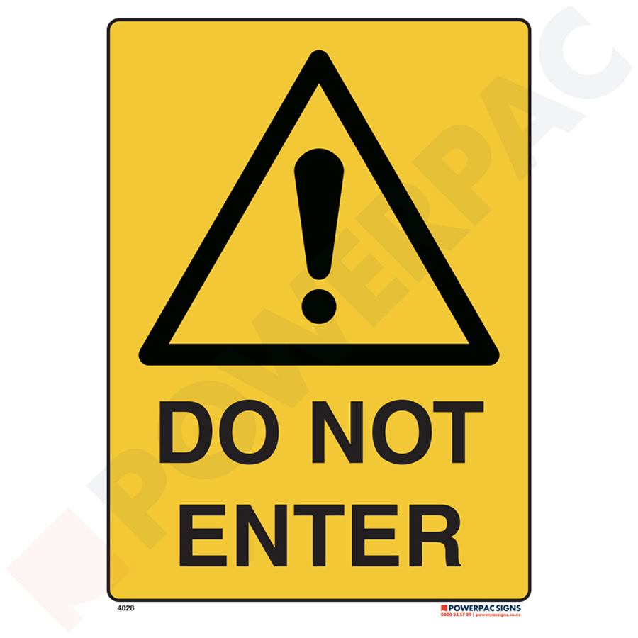 Warning Signs - Do Not Enter | Powerpac Group