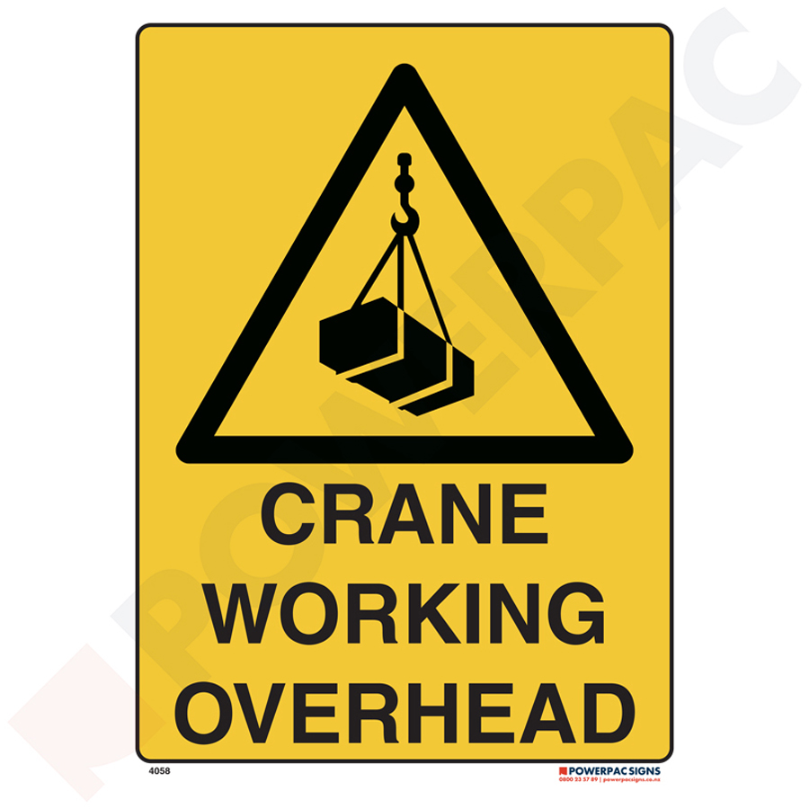 Warning Signs - Crane Working Overhead | Powerpac Group