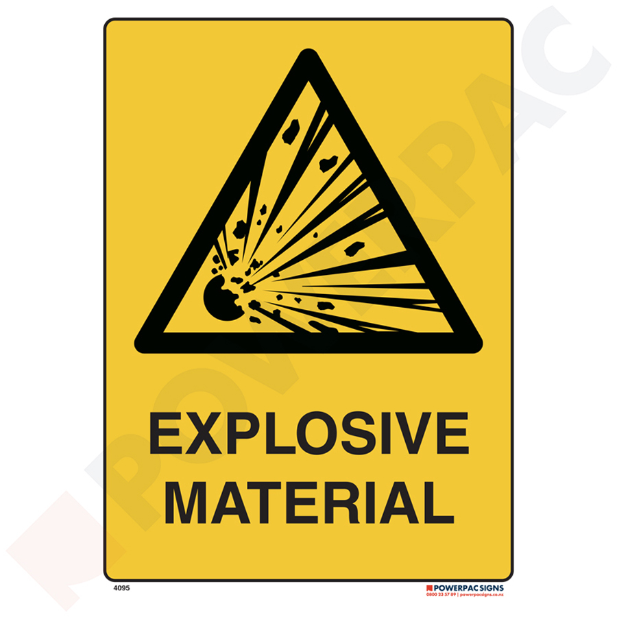 Warning Signs - Explosive Material | Powerpac Group