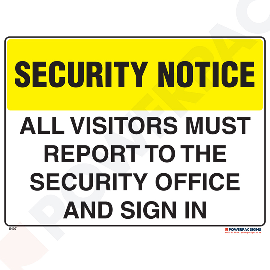 Restricted Area Signs - Security Notice - All Visitors Must Report to ...