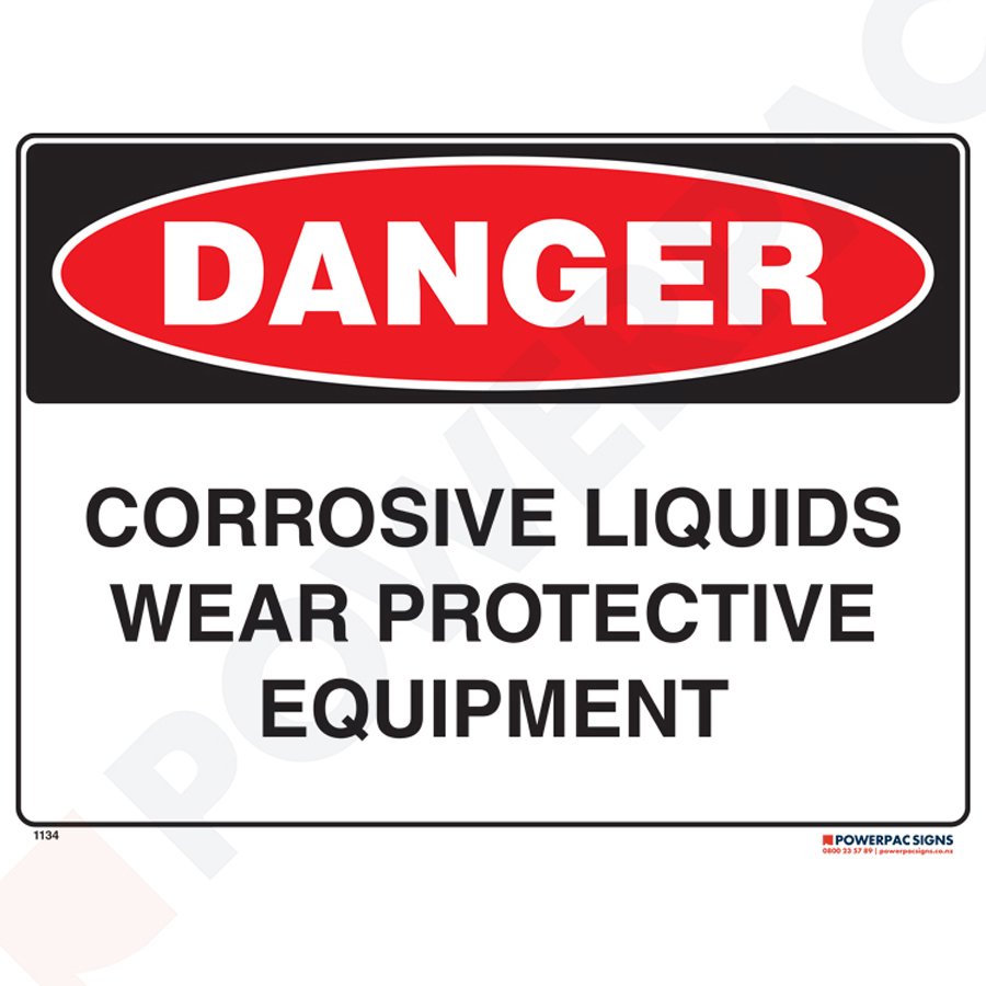 Danger Sign - Corrosive Liquids - Wear Protective Equipment | Powerpac ...