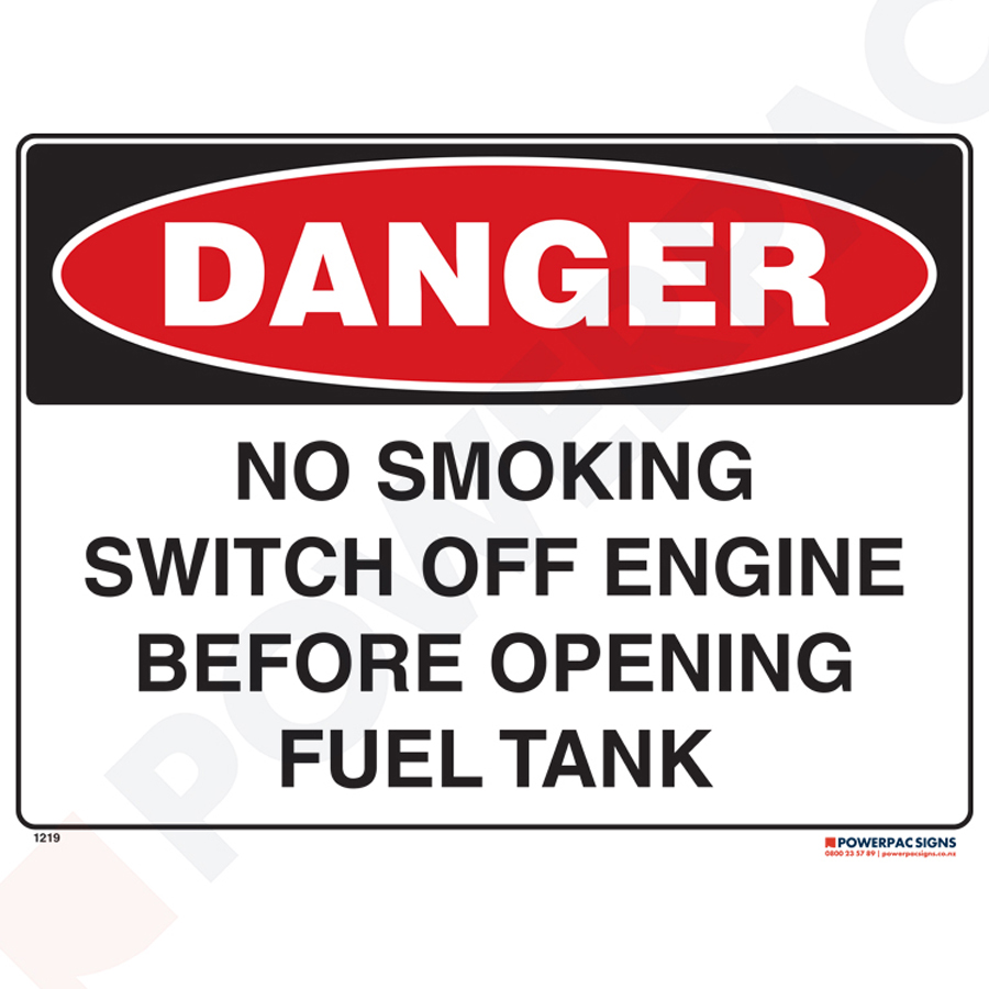 Danger Sign - No Smoking - Switch Off Engine Before Opening Fuel Tank ...