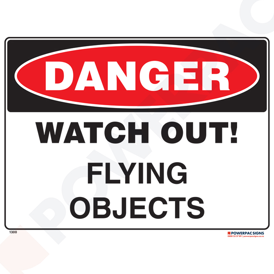 Danger Sign - WATCH OUT! Flying Objects | Powerpac Group