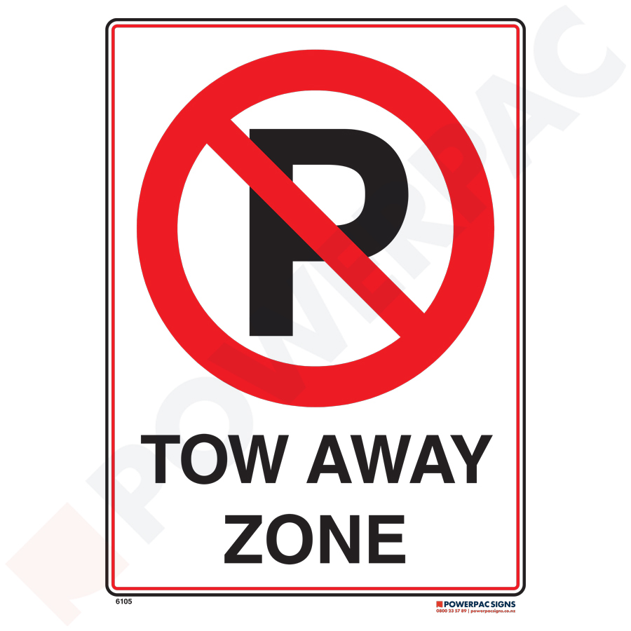 Traffic & Parking Sign - No Parking - Tow Away Zone | Powerpac Group