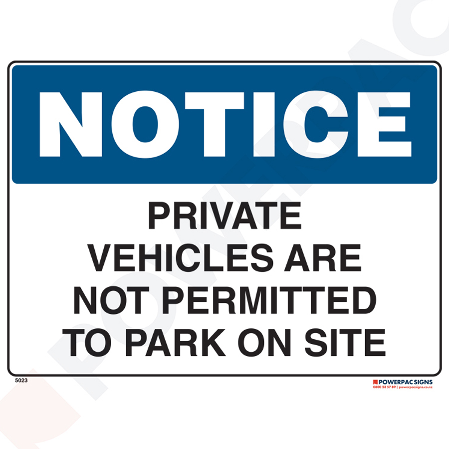 Notice Sign - Private Vehicles are Not Permitted to Park on Site ...